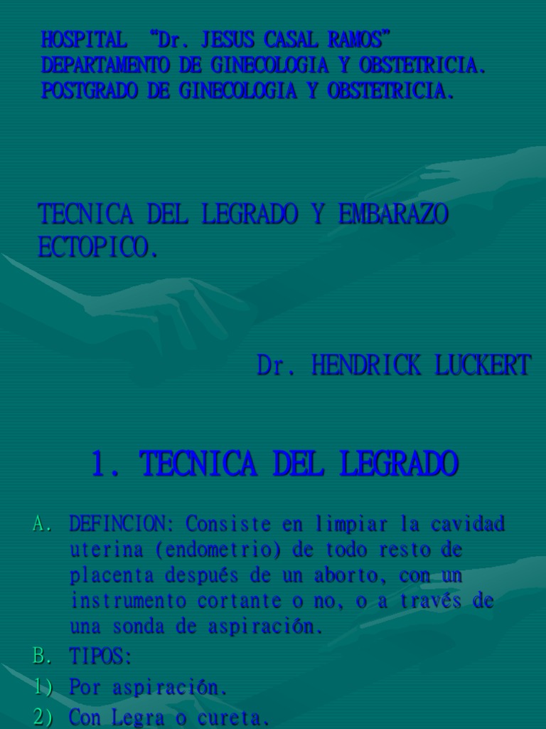 Tecnica Del Legrado | PDF | Útero | El embarazo