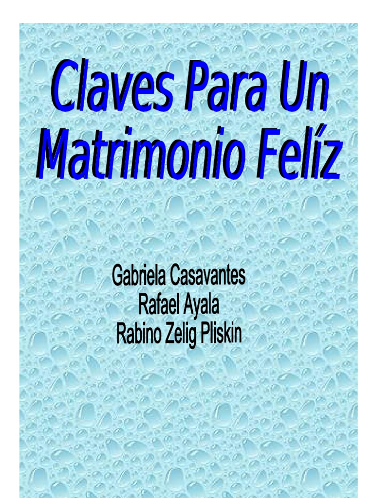 Claves para Un Matrimonio Feliz - Gabriela Casavantes | PDF | Amor ...