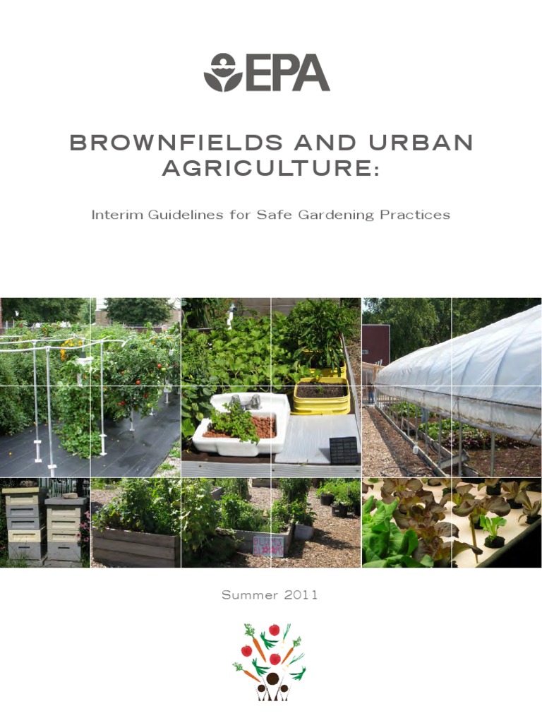 Brownfields and Urban Agriculture:: Interim Guidelines For Safe ...