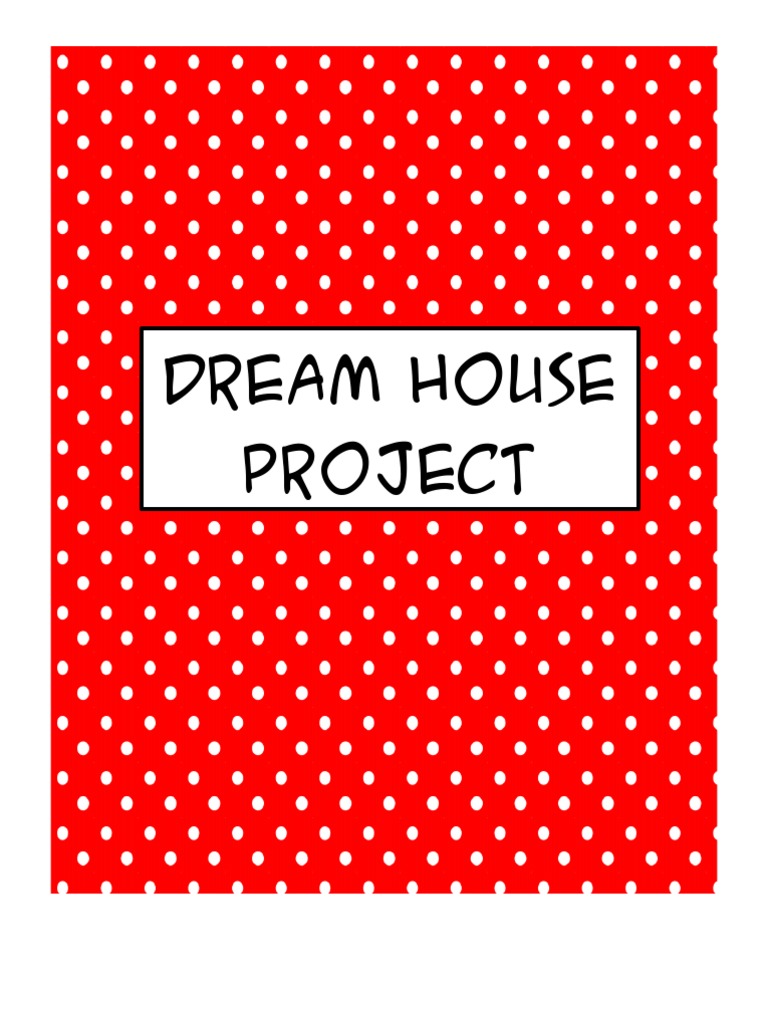 Dream House Area Project | PDF