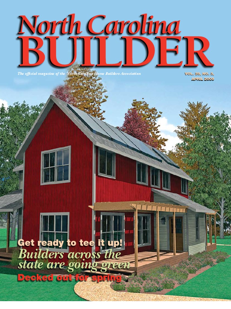 North Carolina Builder April 2009 | Framing (Construction) | Credit