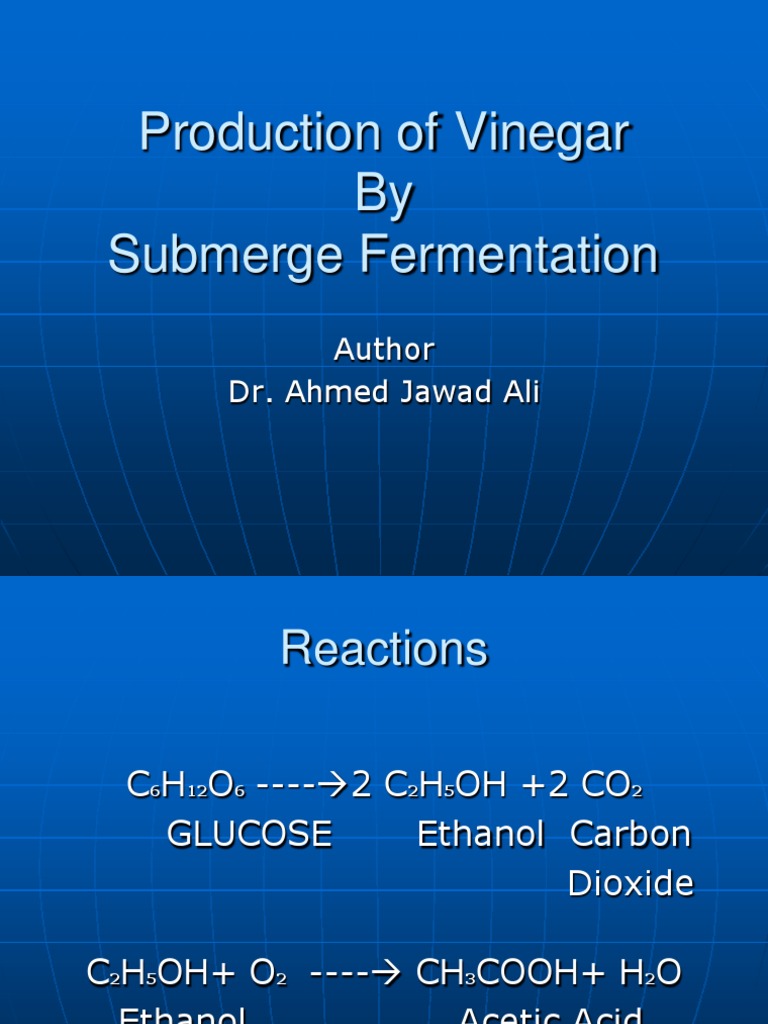 Production of Vinegar | Vinegar | Fermentation