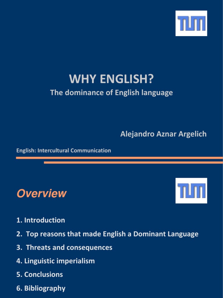 Why English?: The Dominance of English Language | PDF | Linguistics ...