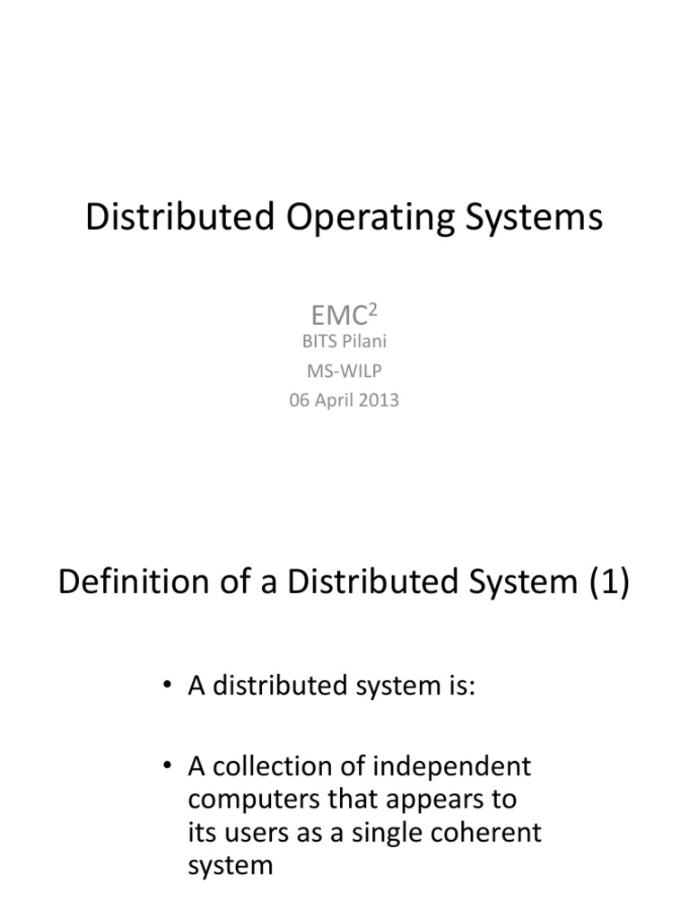 Distributed Operating Systems: 2 BITS Pilani Ms-Wilp 06 April 2013 ...