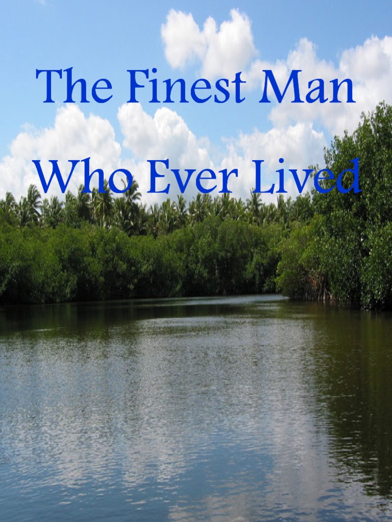 The Finest Man Who Ever Lived | PDF | Muhammad | Prophets And ...