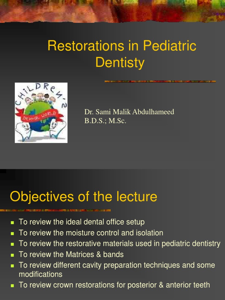 Restorations in Pediatric Dentistry | PDF | Dental Composite | Dentistry