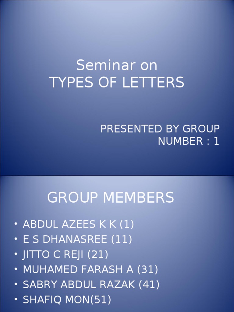 Seminar On Types of Letters: Presented by Group Number: 1 | PDF ...