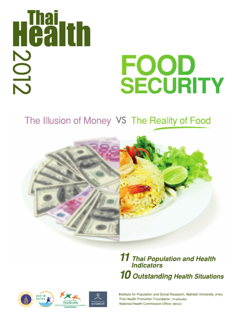 Thaihealth 2012 Food Security The Illusion of Money Vs The Reality of ...