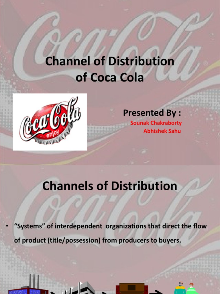 Coca-Cola's Distribution Strategy Overview | PDF | Social Science ...