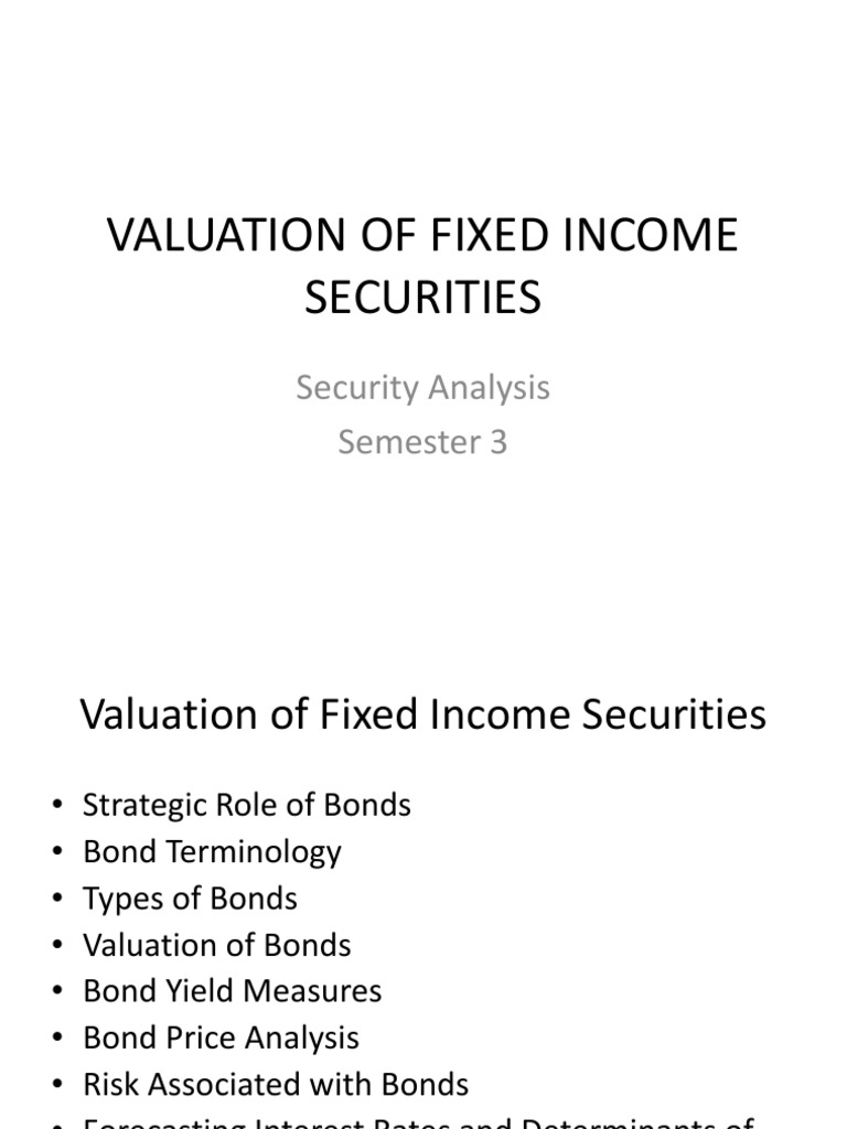 Valuation of Fixed Income Securities | PDF | Bond Duration | Bonds ...