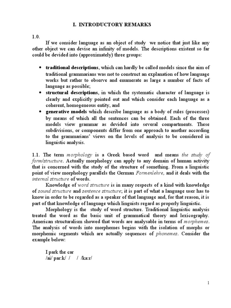 I. Introductory Remarks: Form/structure. Actually Morphology Can Apply ...