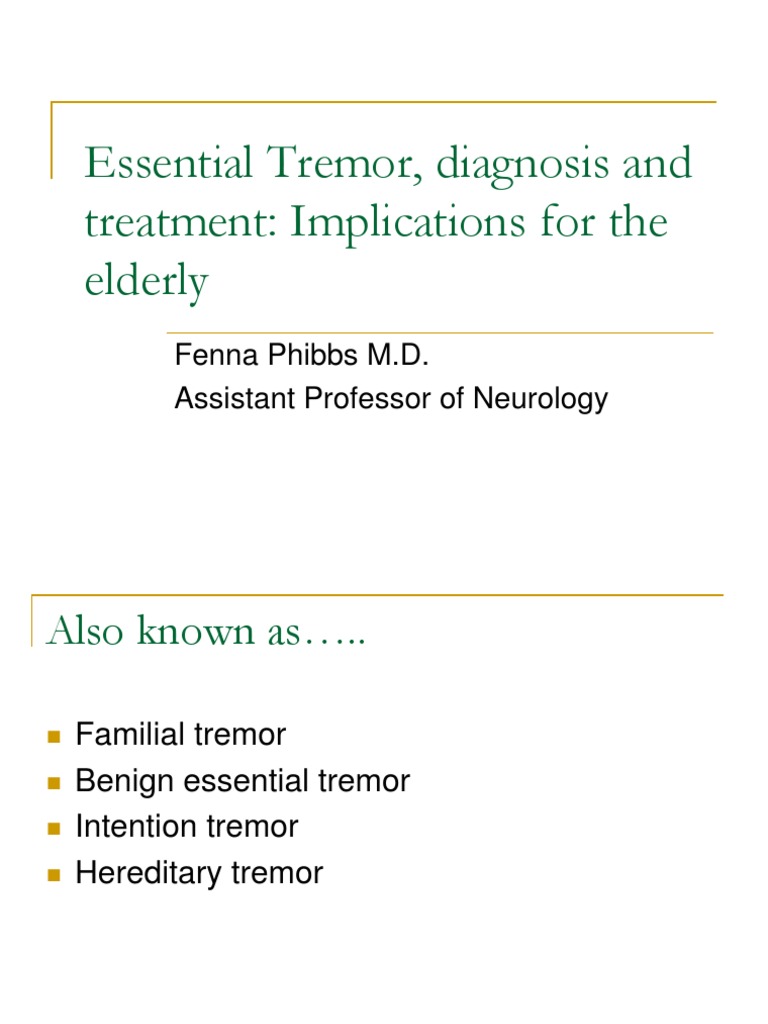 Essential Tremor Diagnosis and Treatment | Download Free PDF | Deep ...