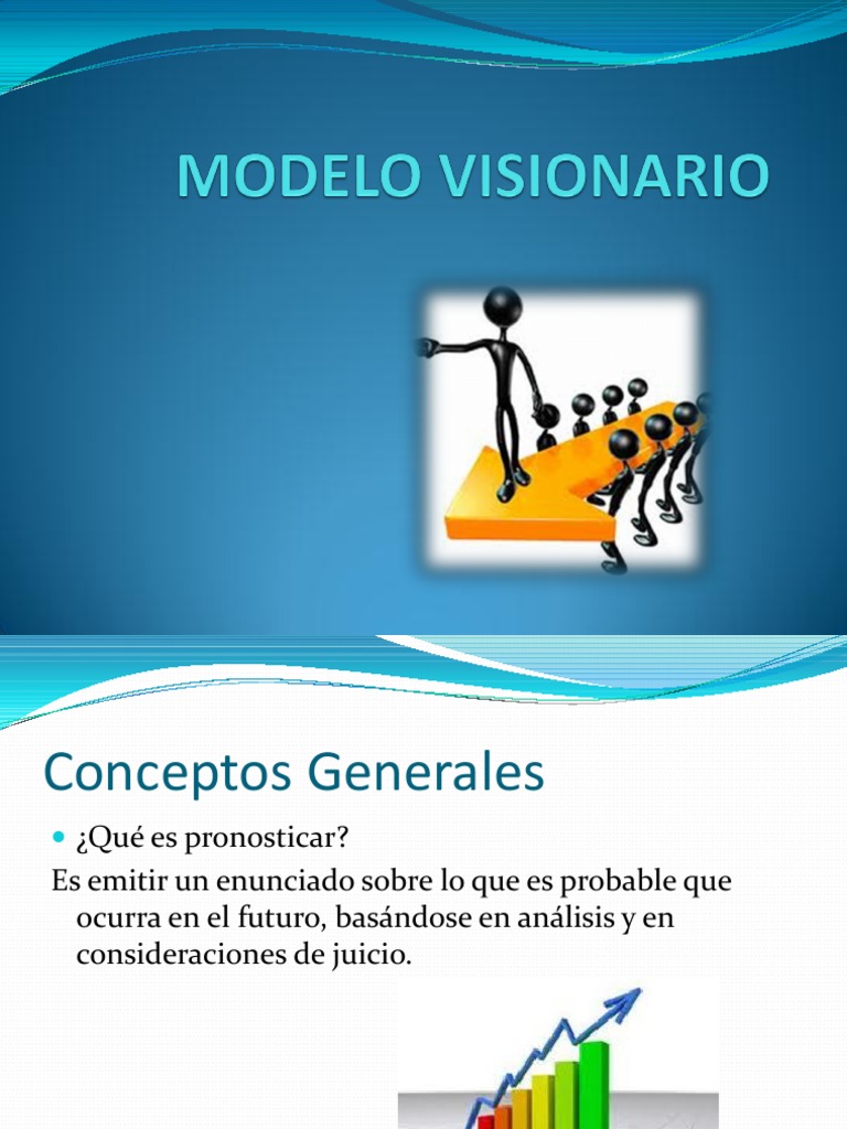 Pronóstico Visionario: Conceptos y Ejemplos | PDF | Science | Economias