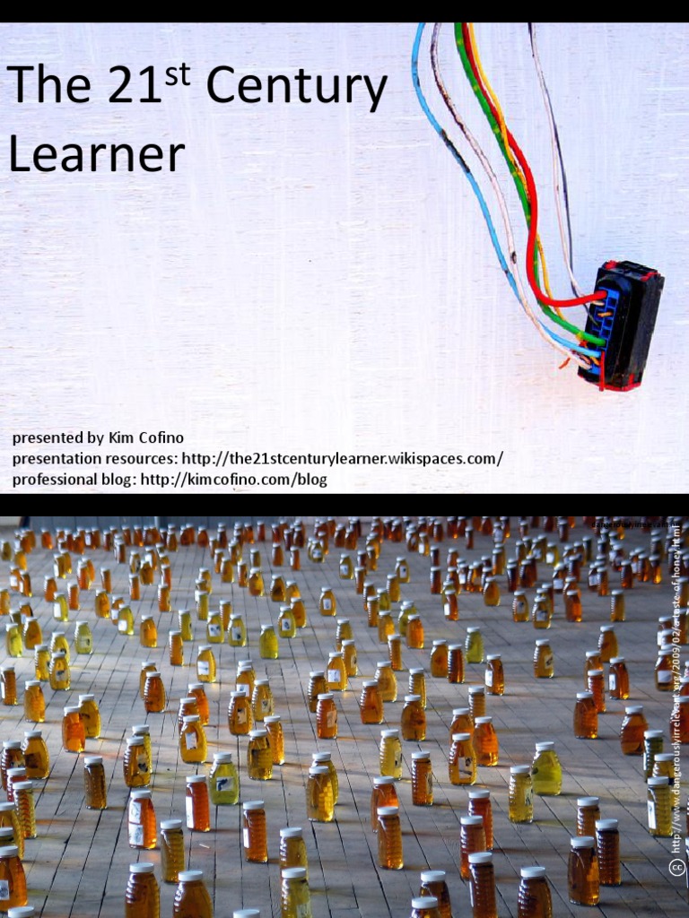 The 21 Century Learner: Presented by Kim Cofino | PDF | Classroom ...