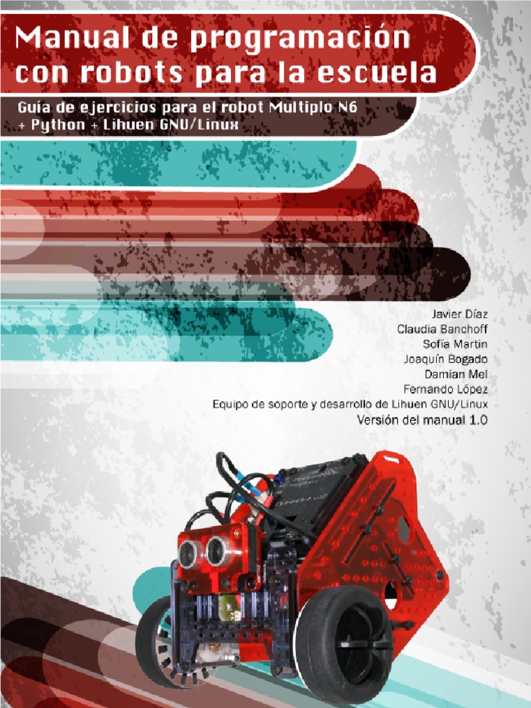 Manual Programando Con Robots | PDF | Software libre | Python (lenguaje ... Manual Programando Con Robots | PDF | Software libre | Python (lenguaje ...