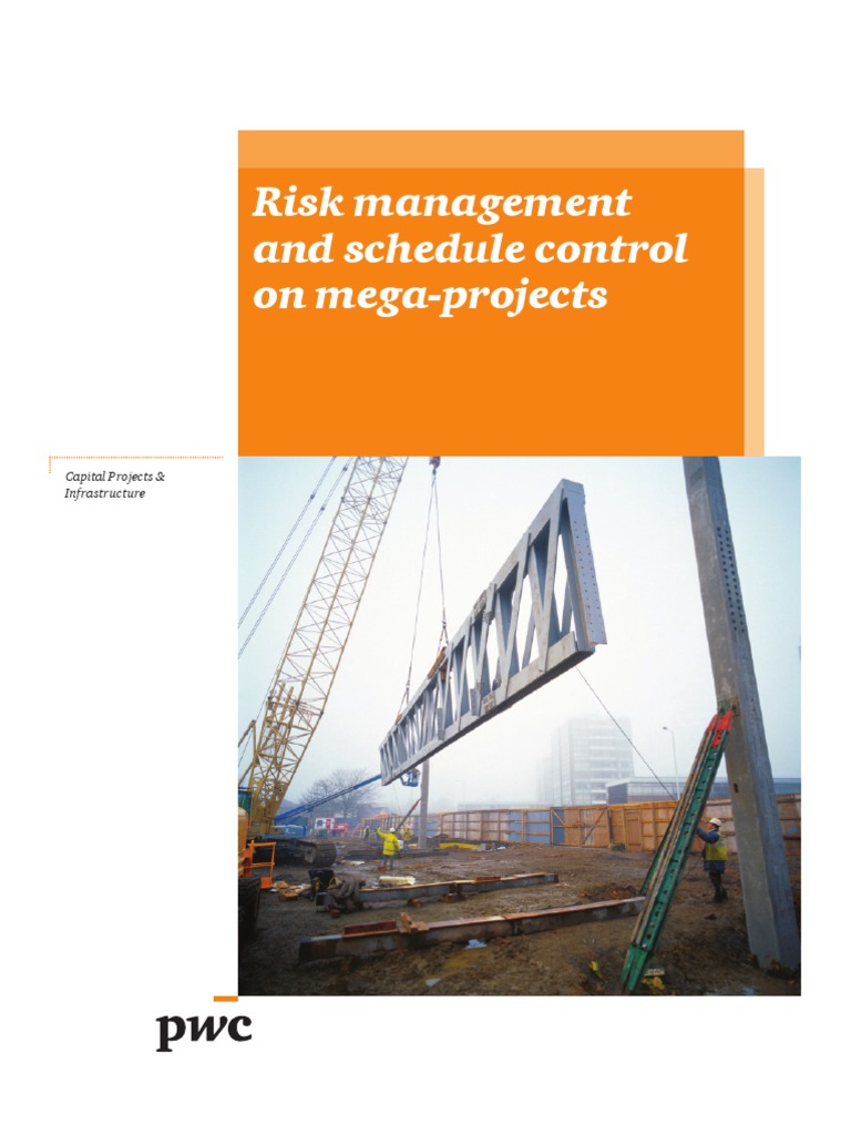 Risk Management and Schedule Control On Mega-Projects | PDF | Business