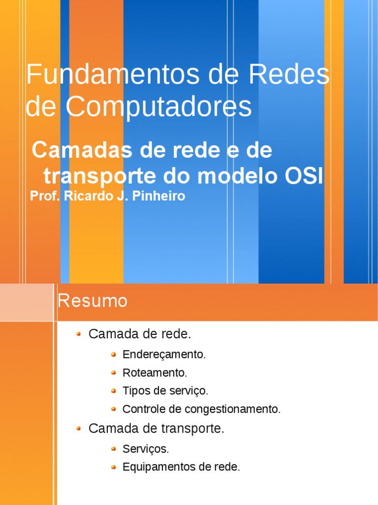 Redes de Computadores parte 7 - Camadas de rede e transporte do modelo ...