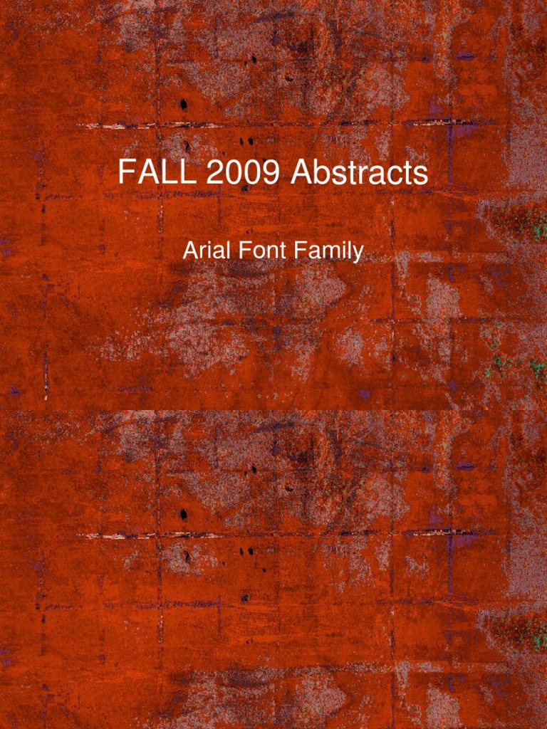 FALL 2009 Abstracts: Arial Font Family | PDF