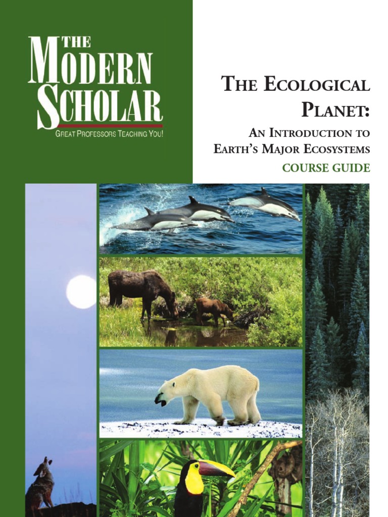The Ecological Planet - An Introduction To Earth's Major Ecosystems ...