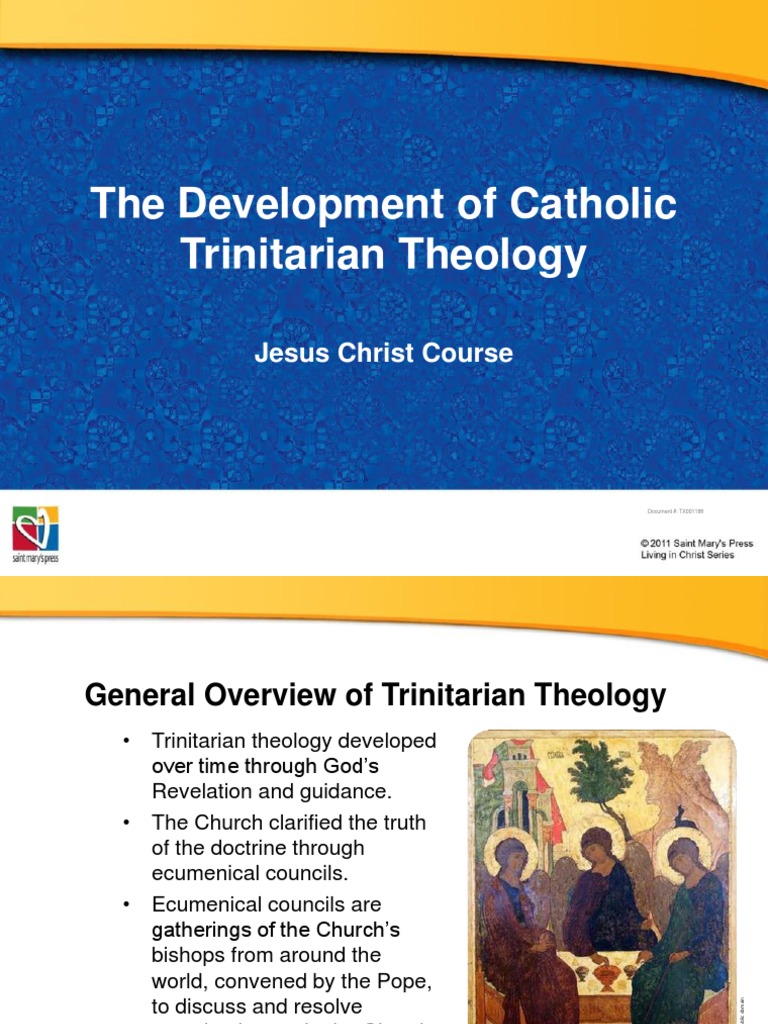The Development of Catholic Trinitarian Theology: Jesus Christ Course ...