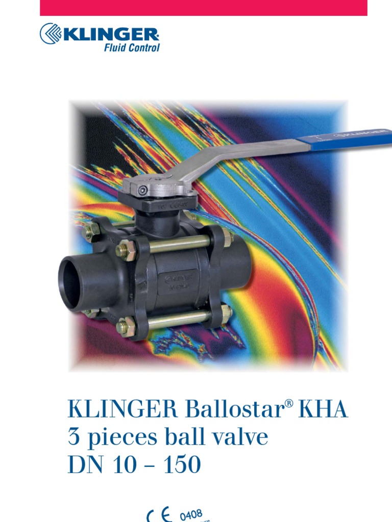 KLINGER Ballostar KHA 3 Pieces Ball Valve DN 10 - 150: Edition 2011 ...
