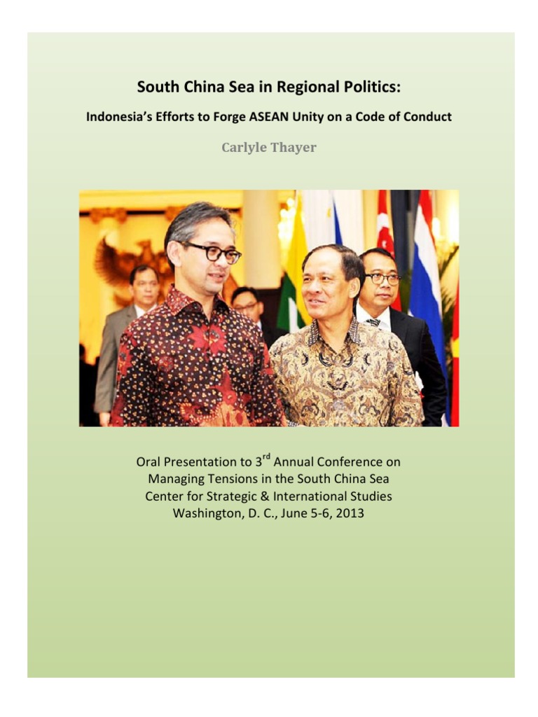 Thayer Indonesias Role In Forging Asean Unity On A Code Of Conduct In