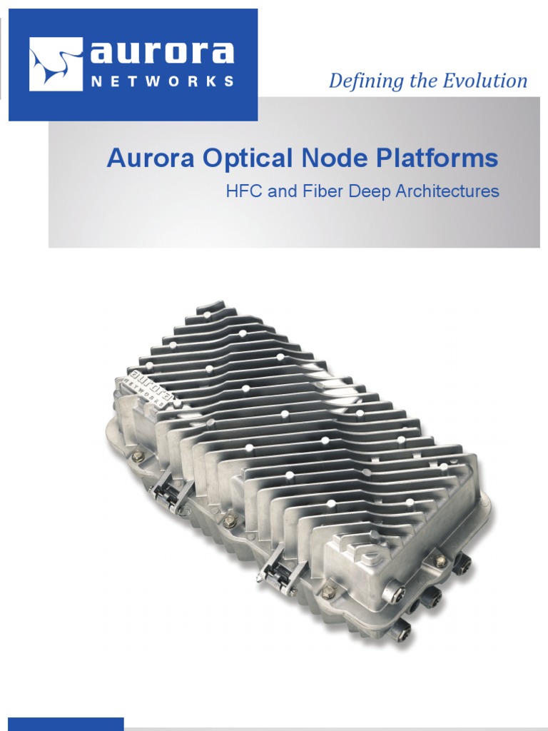 Aurora Optical Node Platforms: Defining The Evolution | PDF ...