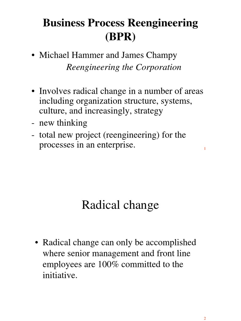 Business Process Reengineering (BPR) : - Michael Hammer and James ...