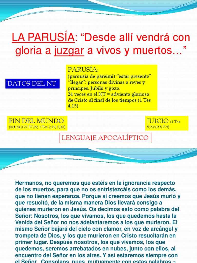 La Parusía | PDF | La resurrección de Jesús | Escatología