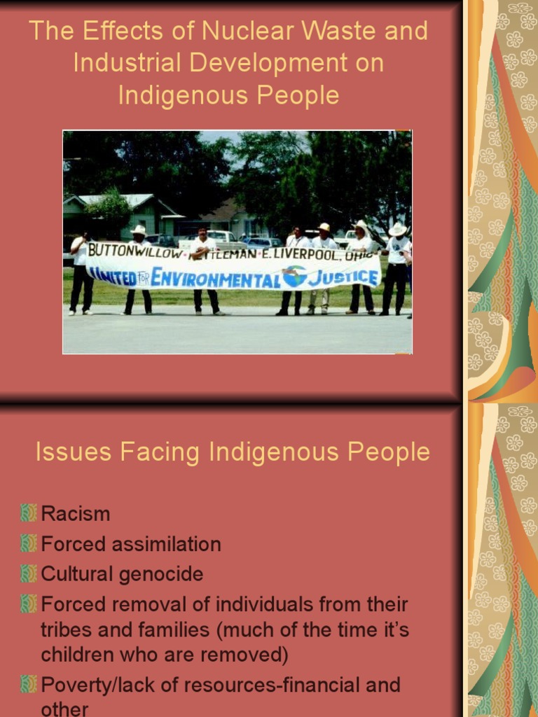 The Effects of Nuclear Waste and Industrial Development On Indigenous ...
