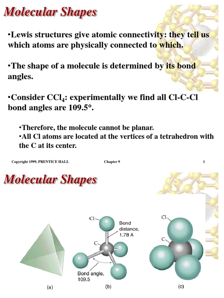 Molecular Shapes: - Lewis Structures Give Atomic Connectivity: They ...