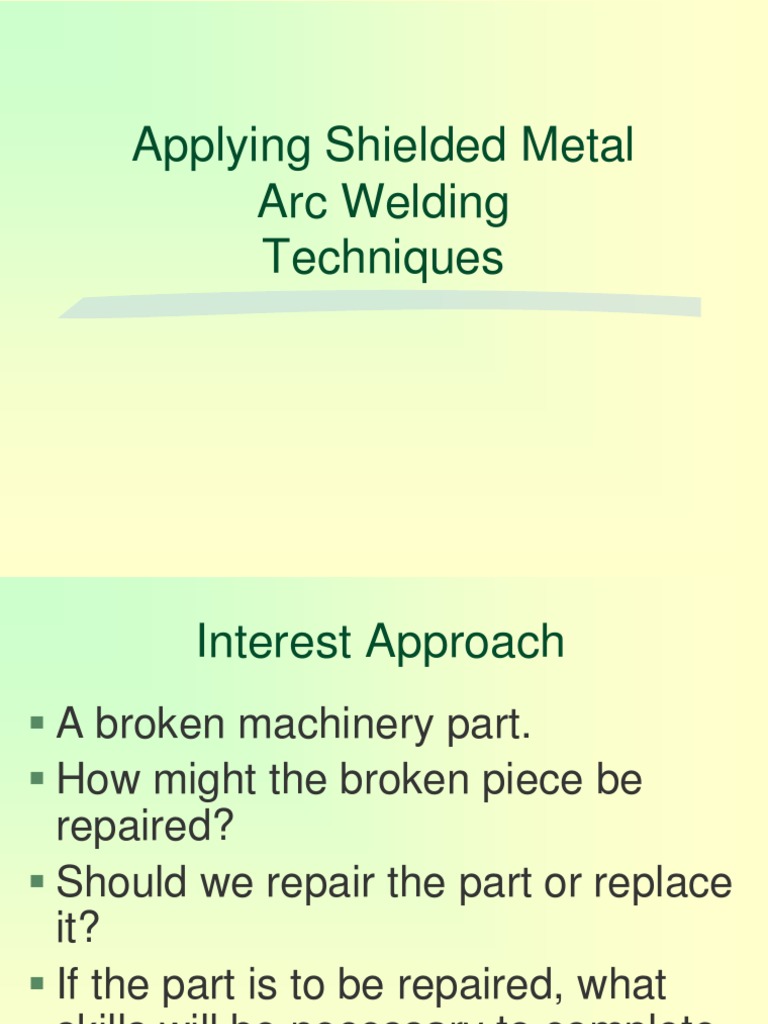 Applying Shielded Metal Arc Welding Techniques | PDF | Welding ...