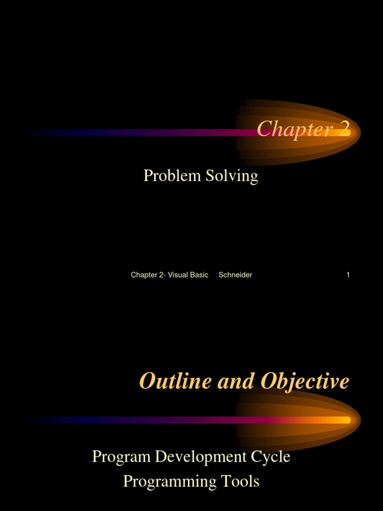 Problem Solving: Chapter 2-Visual Basic Schneider 1 | PDF | Computer Programming | Basic