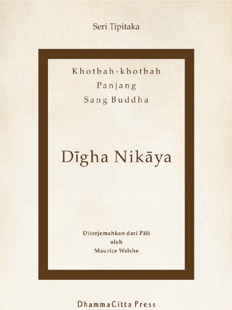 Digha Nikaya - Khotbah-Khotbah Panjang Sang Buddha | PDF