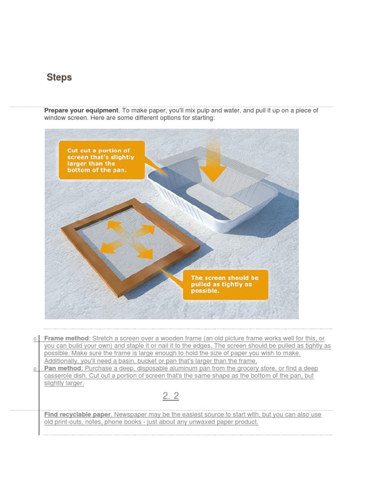 Steps: Prepare Your Equipment. To Make Paper, You'll Mix Pulp and Water ...