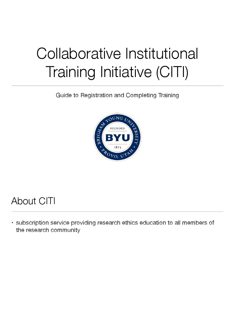 Collaborative Institutional Training Initiative (CITI) : Guide To ...