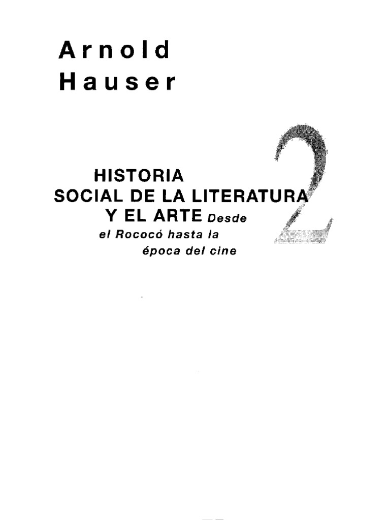 Hauser Arnold - Historia Social de La Literatura Y El Arte - Tomo 2 | PDF