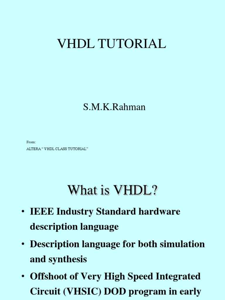 VHDL Tutorial: S.M.K.Rahman | PDF | Vhdl | Hardware Description Language