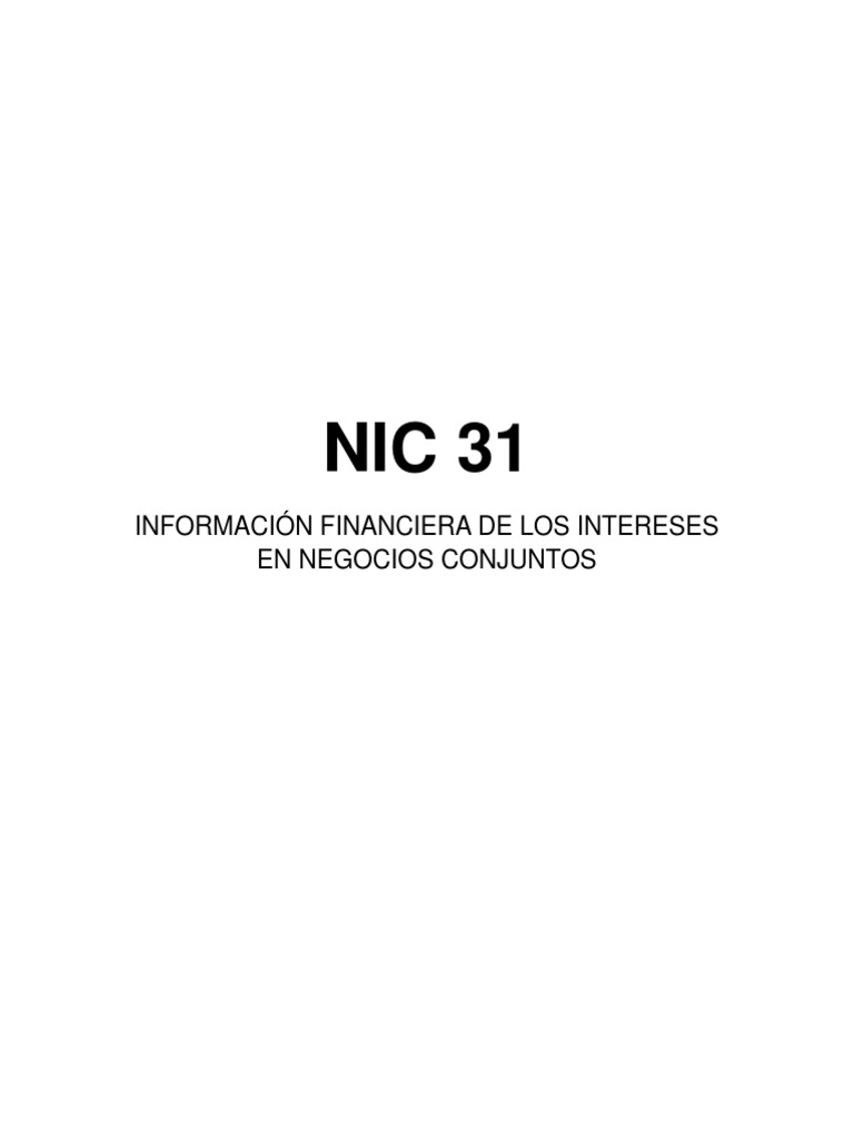 NIC 31 Información Financiera de Los Intereses en Negocios Conjuntos ...
