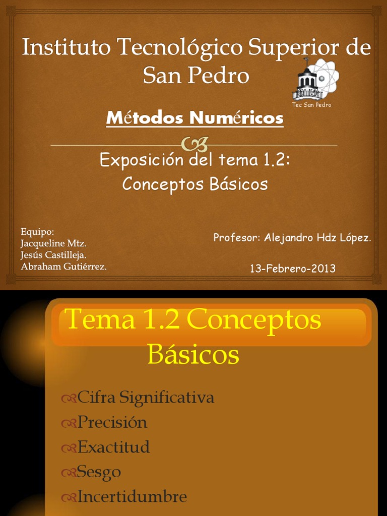 Conceptos Basicos de Metodos Numericos Cifra significativa Precision Exactitud Sesgo ...