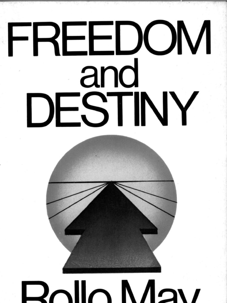 Freedom and Destiny | PDF | Free Will | Natural And Legal Rights