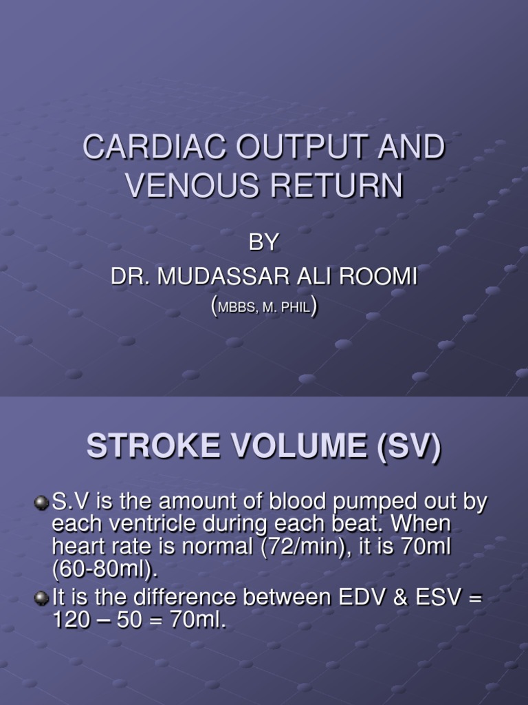 Regulation of Cardiac Output and Venous Return by Dr. Roomi | PDF ...