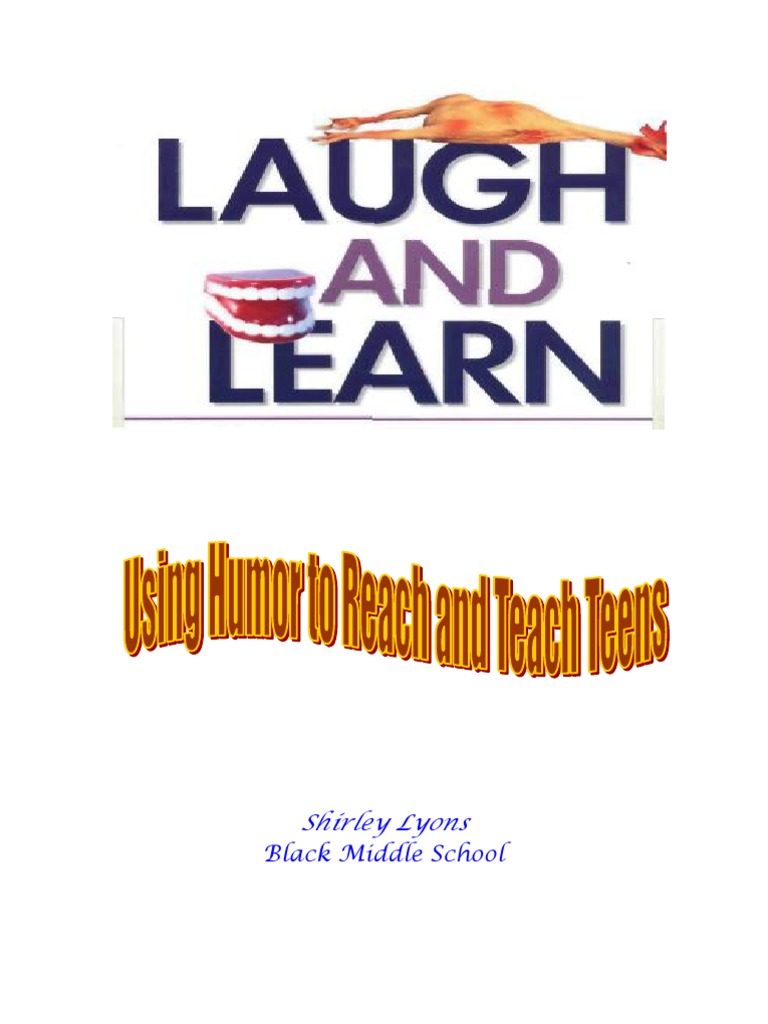 Laugh and Learn Using Humor To Reach and Teach Teens | PDF | Humour ...