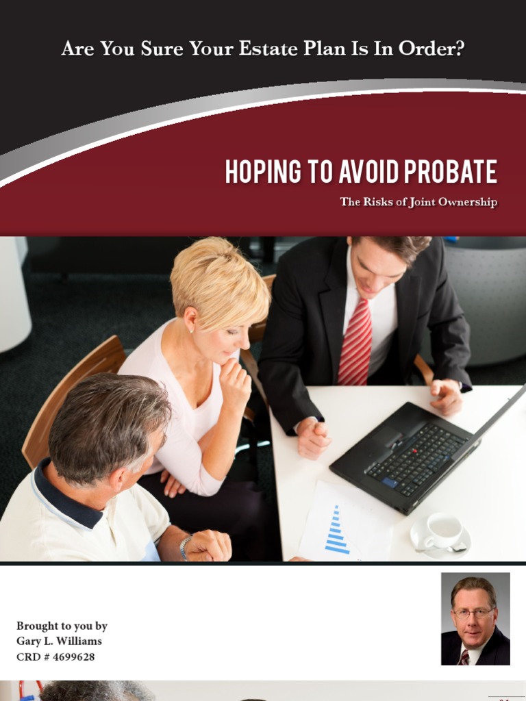 Hoping To Avoid Probate: Are You Sure Your Estate Plan Is in Order ...