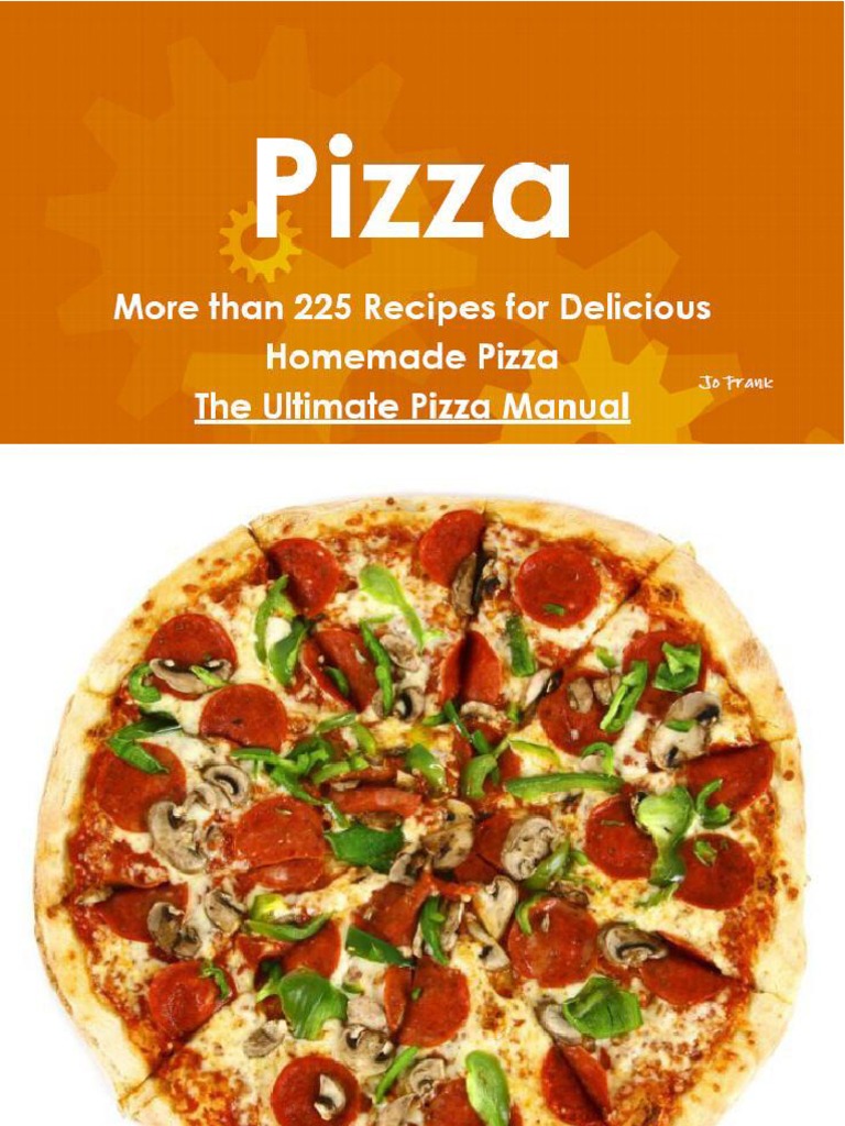 More Than 225 Recipes For Pizza | PDF | Pizza | Foods