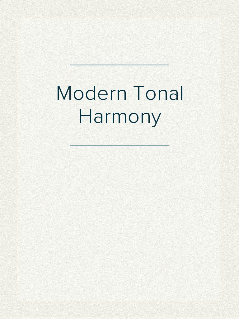 Modern Tonal Harmony | PDF | Harmony | Chord (Music)