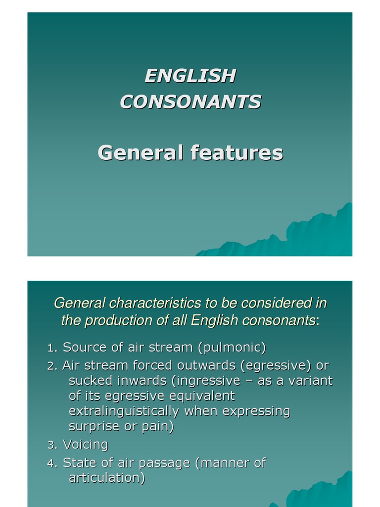 General Features of English Consonants - Place and Manner of ...