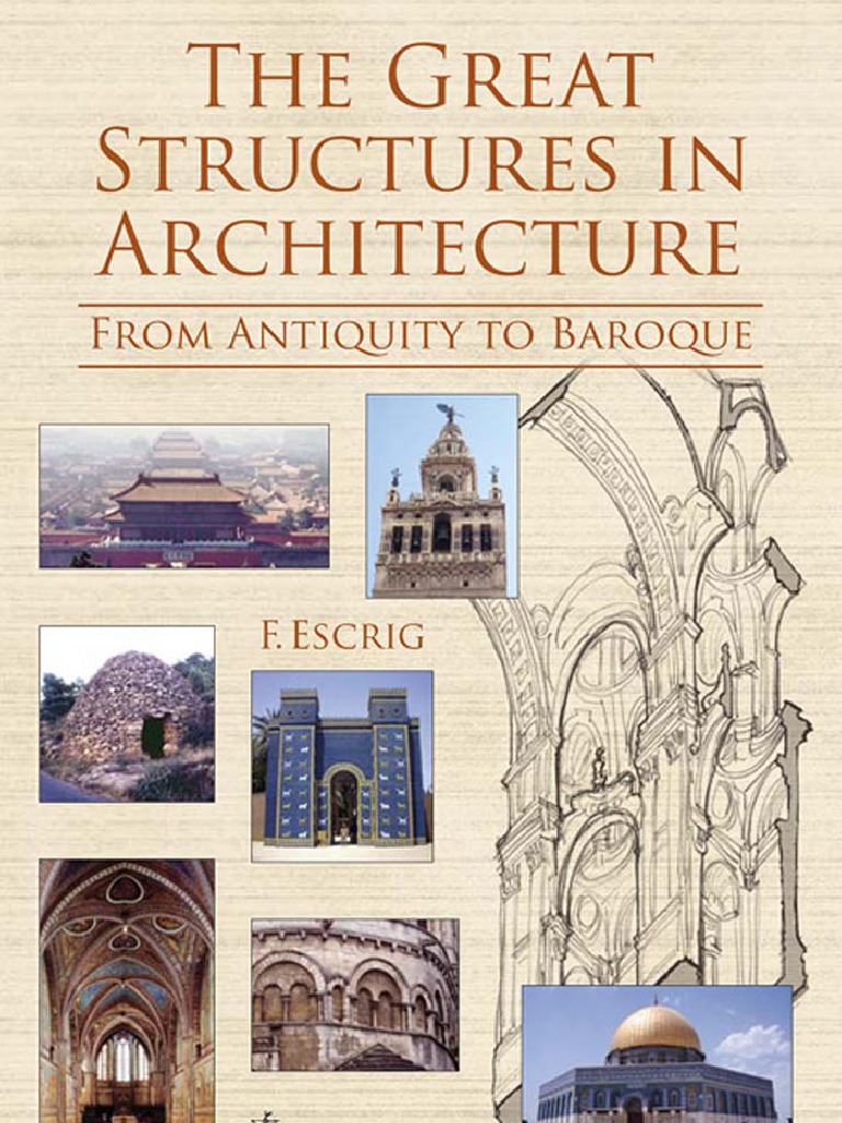 The Great Structures in Architecture - From Antiquity To Baroque | PDF ...