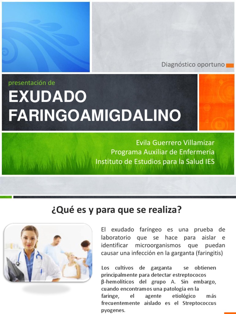 Presentación Exudado Faringoamigdalino. Evila Guerrero | PDF | Ciencias ...