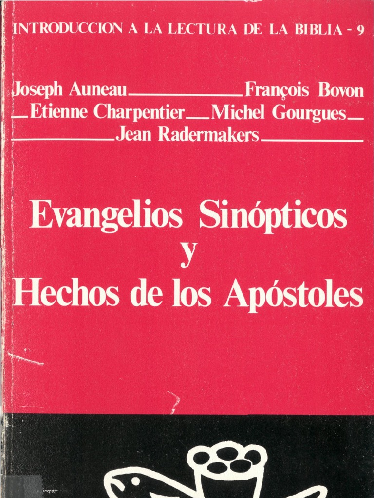 Evangelios Sinópticos y Hechos de Loa Apóstoles. Joseph Auneau y Otros | PDF | Evangelios | Jesús